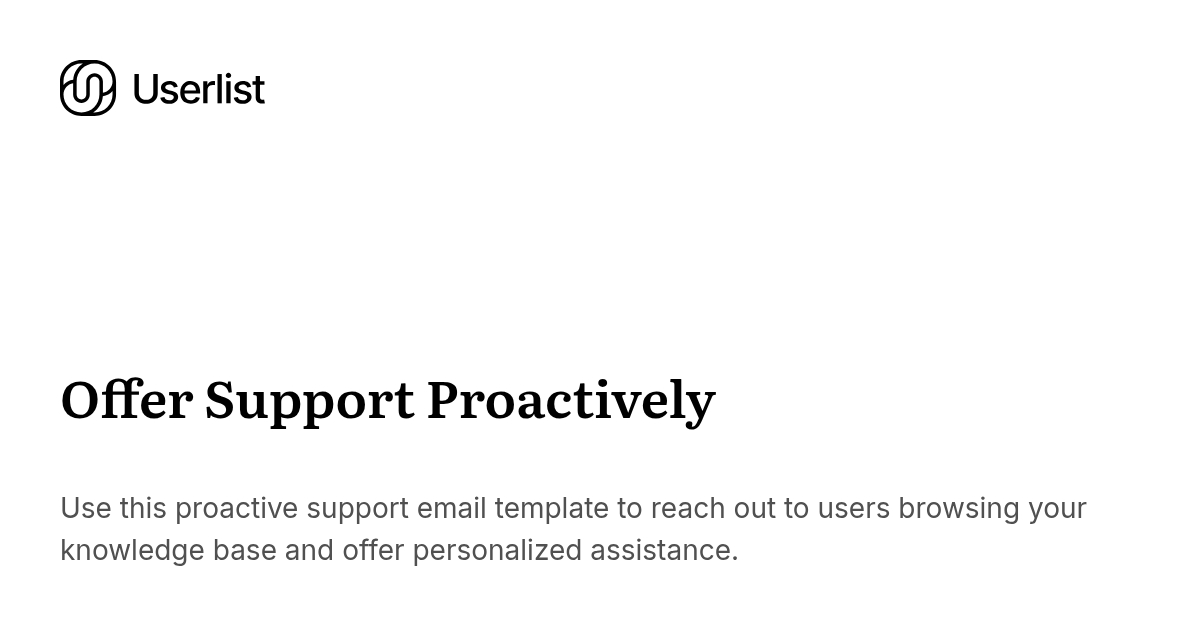 Offer Support Proactively